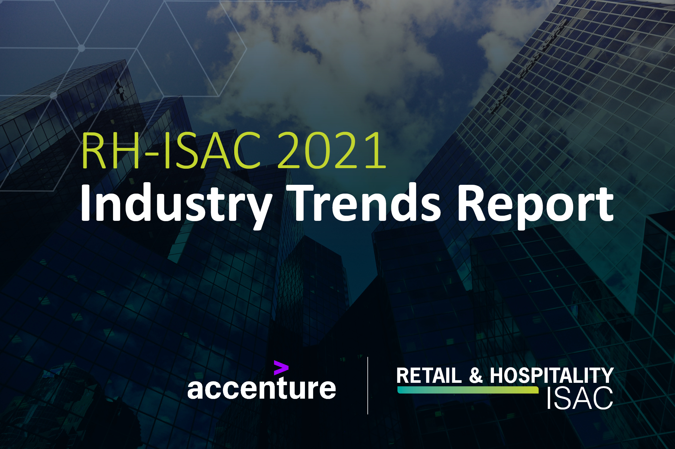 RH-ISAC | Retail and Hospitality 2021 Threat Trends - RH-ISAC